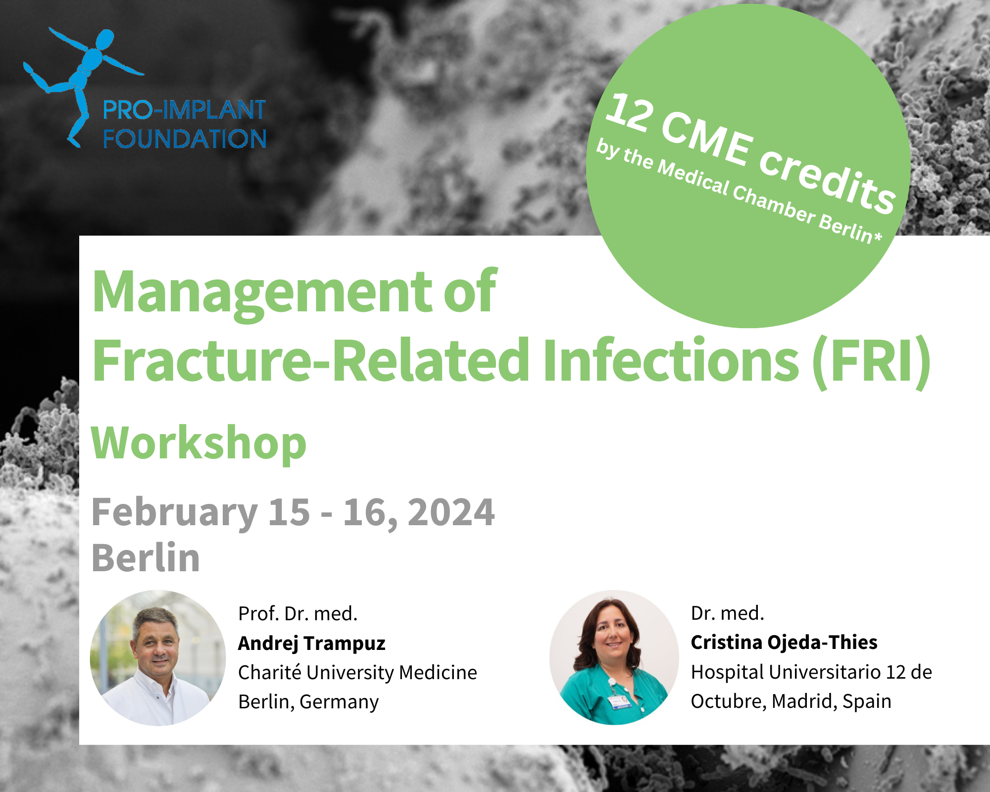 Workshop on Management of Fracture-Related Infections (FRI) - Pro Implant